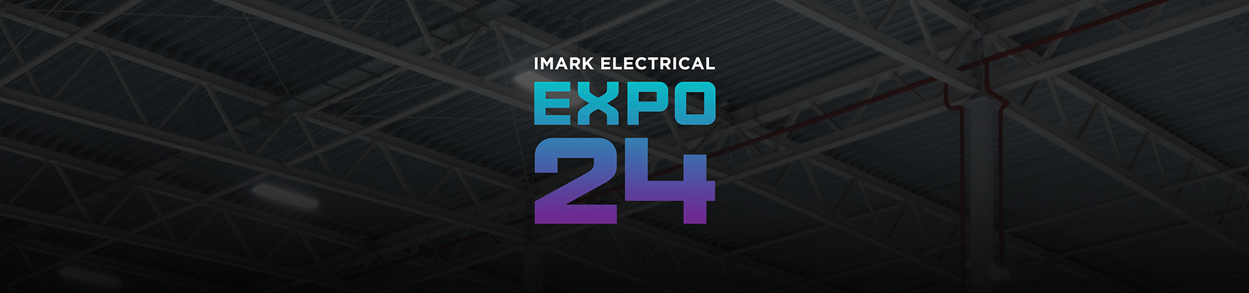 IMARK Electrical EXPO '24 – starts May 13
